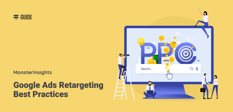 Top 10 Google Ads Retargeting Best Practices