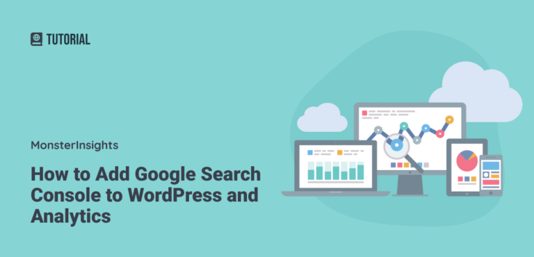 How to Add Google Search Console to WordPress and GA4