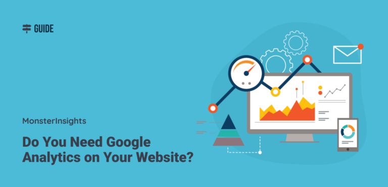Do You Need Google Analytics on Your Website? Pros and Cons
