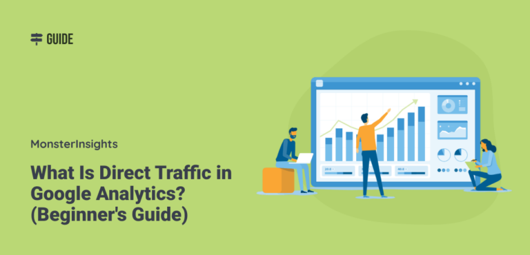 What is Direct Traffic in Google Analytics? (GA4 Updates)
