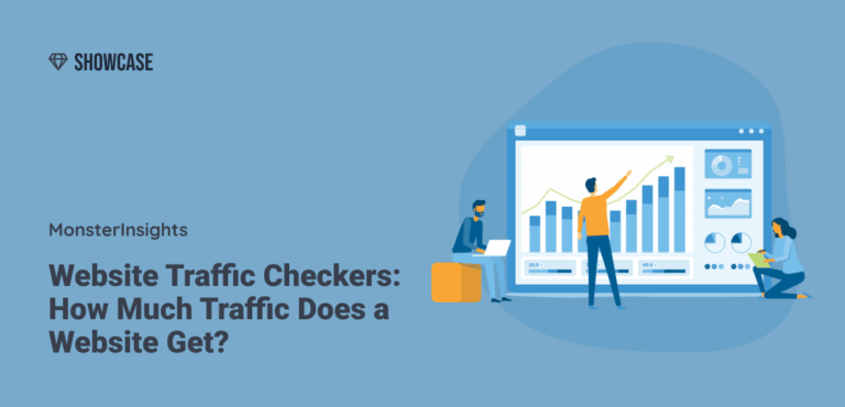 7 Website Traffic Checkers: How Much Traffic Does a Website Get?