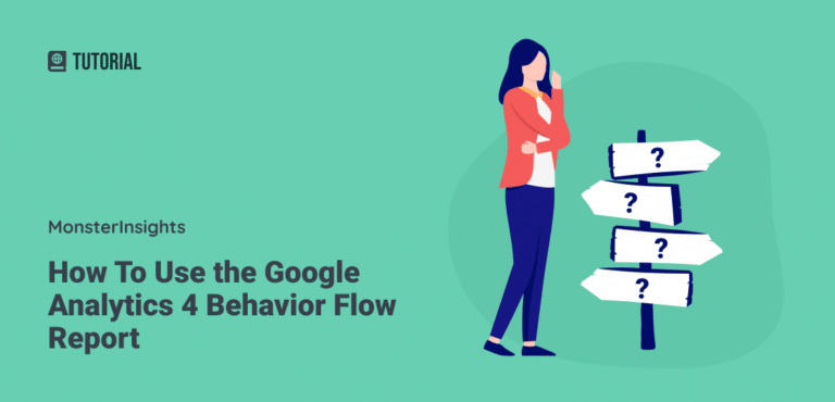 How To Use the Google Analytics 4 Behavior Flow Report
