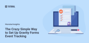 The Crazy Simple Way to Set Up Gravity Forms Event Tracking