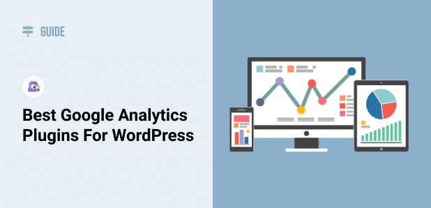 7 Best Google Analytics Plugins for WordPress (2022)