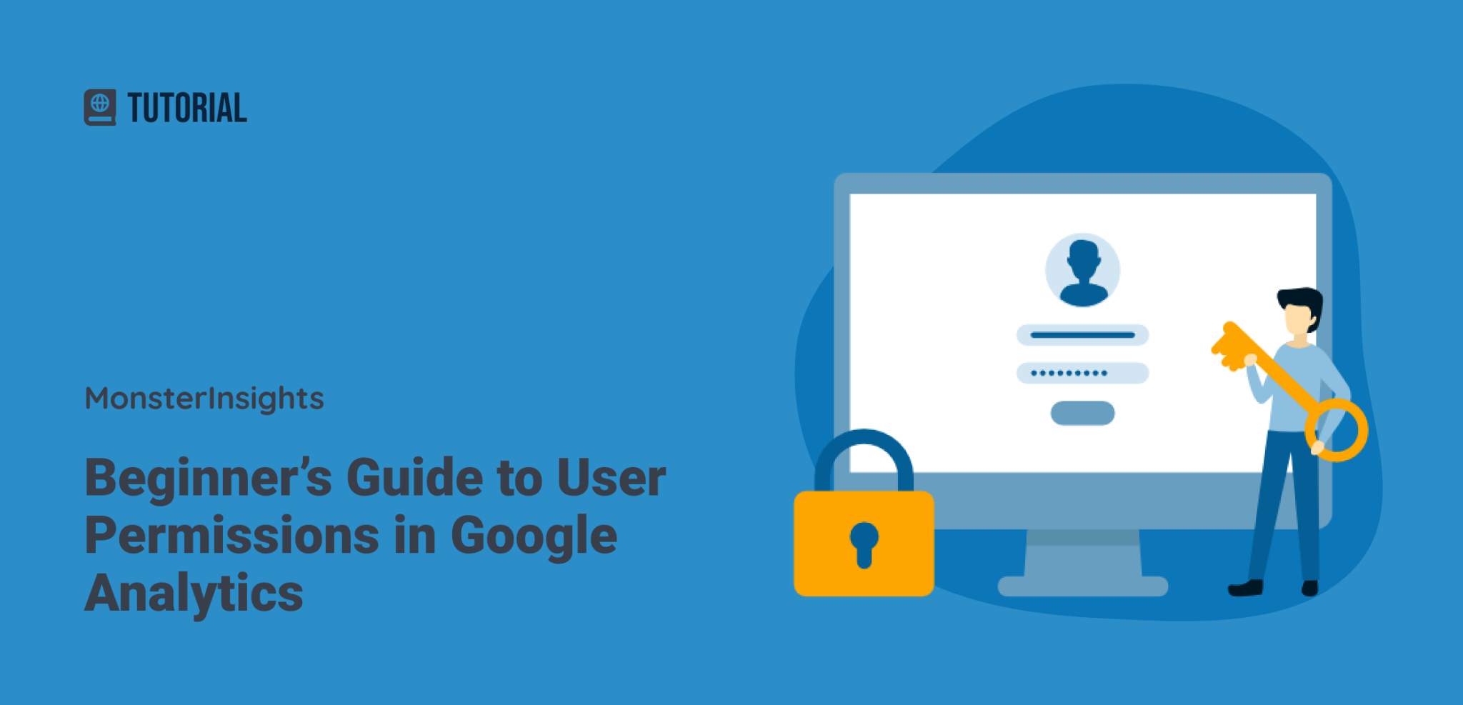 Google Analytics Permissions Guide + How to Add a User