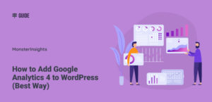How to Add Google Analytics 4 to WordPress (Best Way)