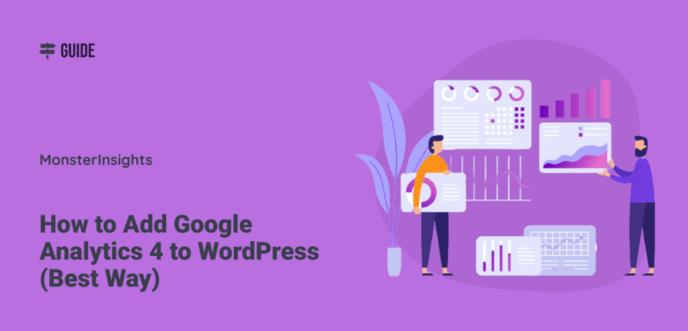 How to Add Google Analytics 4 to WordPress (Best Way)