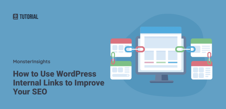 How to Use WordPress Internal Links to Improve Your SEO