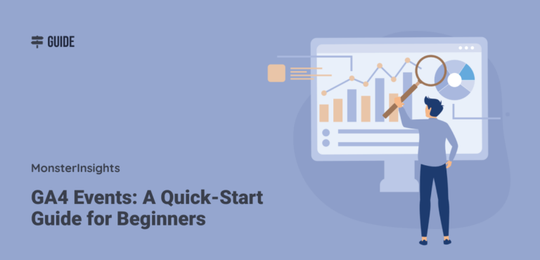 GA4 Events: A Quick-Start Guide for Beginners