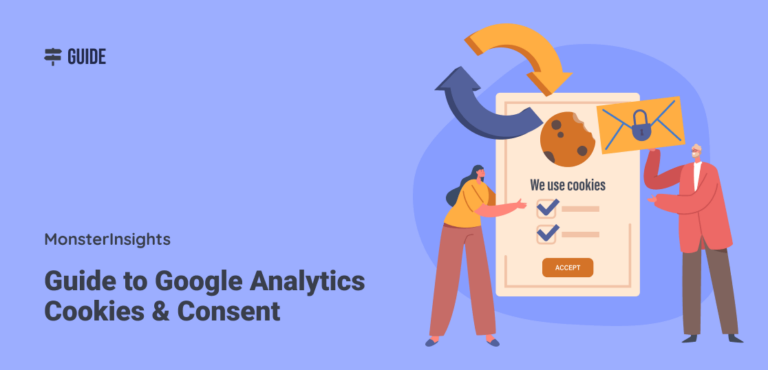 Guide to Google Analytics Cookies & Consent in GA